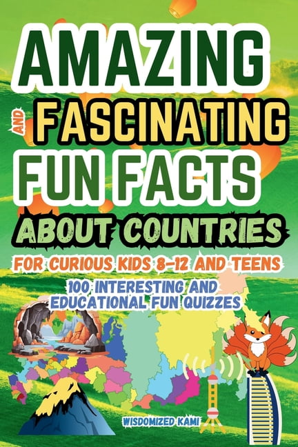 Amazing and Fascinating Fun Facts about Countries for Curious Kids and ...