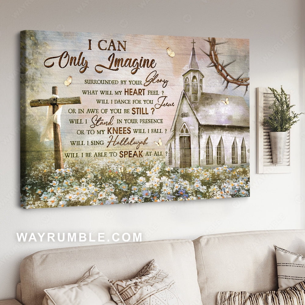 Amazing church, Stunning daisy garden, Wooden cross, I can only imagine ...