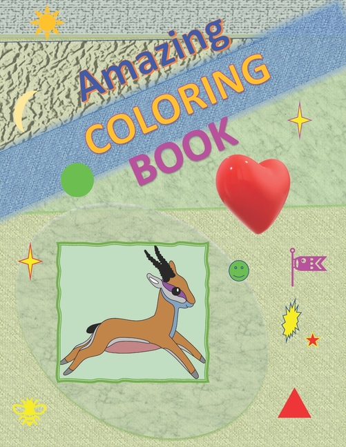 Amazing coloring book : Animals, aliens and more, for Toddlers & Kids ...