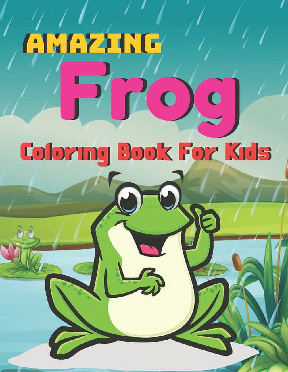 Amazing frog coloring Book for kids: A unique coloring books kids ...
