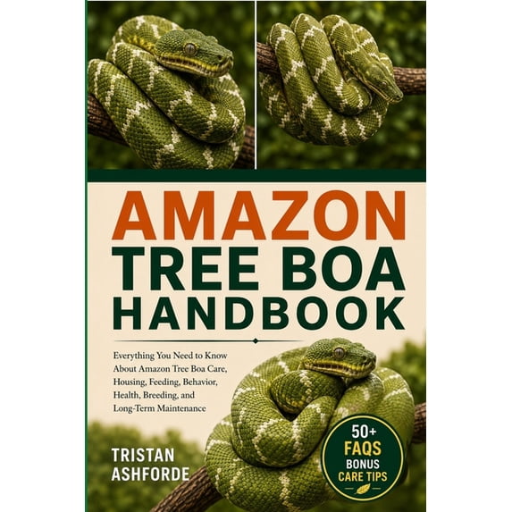 Amazon Tree Boa Handbook: Everything You Need to Know About Amazon Tree ...