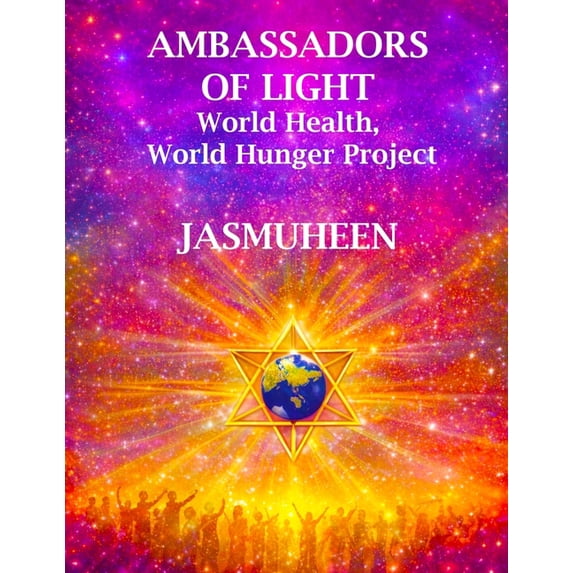 Living on Light - Divine Nutrition Ambassadors of Light: World Health ...