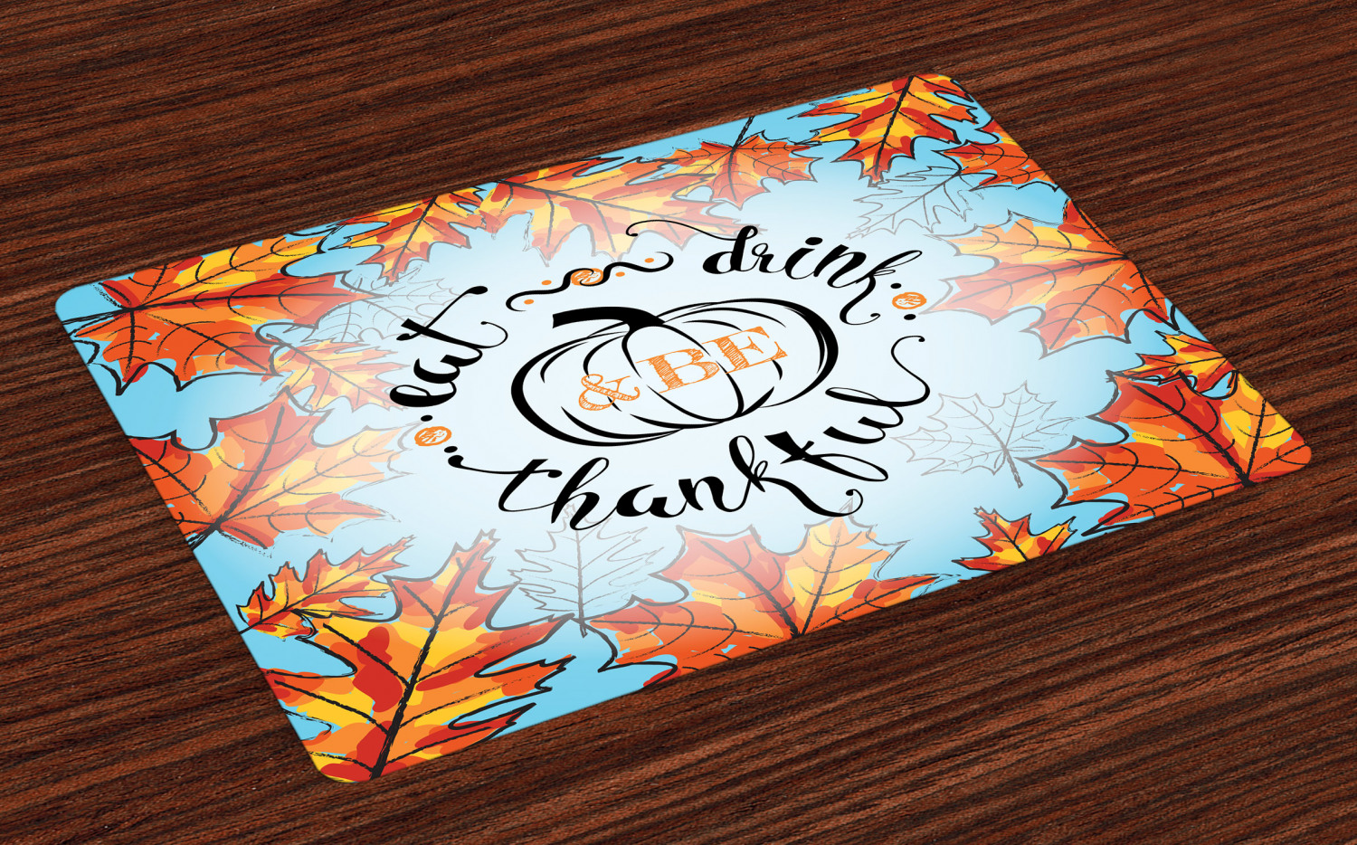 Ambesonne Saying Place Mats Set of 4, Eat Drink Be Thankful, Standard ...