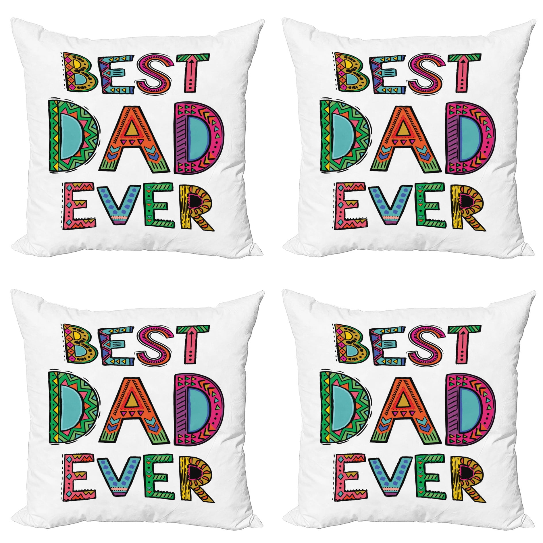Ambesonne Saying Throw Pillow Cover 4 Pack, Fathers Day Best Dad Ever ...