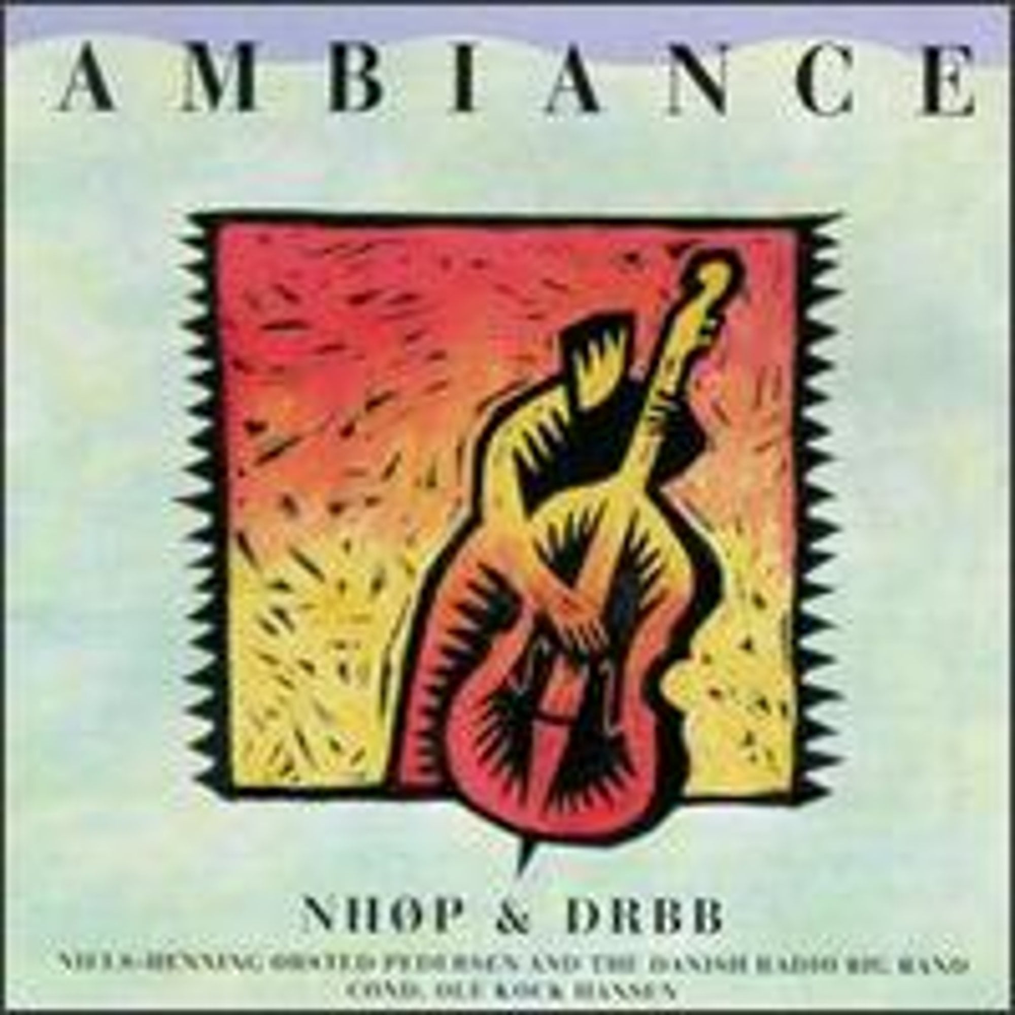 Pre-Owned Ambiance by Niels-Henning Orsted Pedersen and Danish Radio ...