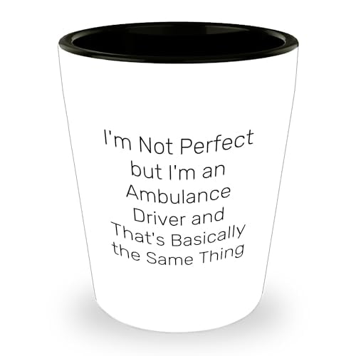 Ambulance Driver Gifts: Funny Ambulance Driver Shot Glass ...
