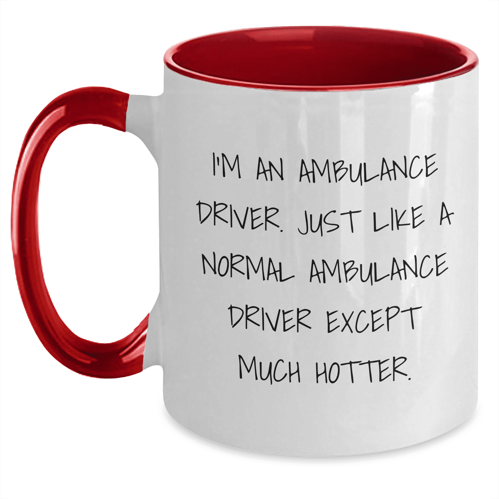 Ambulance Driver Quotes Funny Two Tone Coffee Mugs Gifts from Friends ...