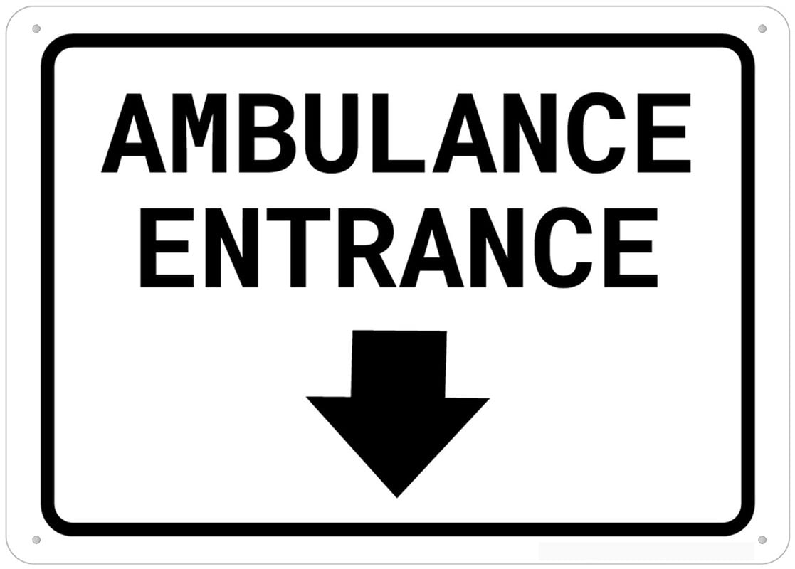 Ambulance Entrance Below With Arrow Sign Metal 12X8 Inch Rust Free ...