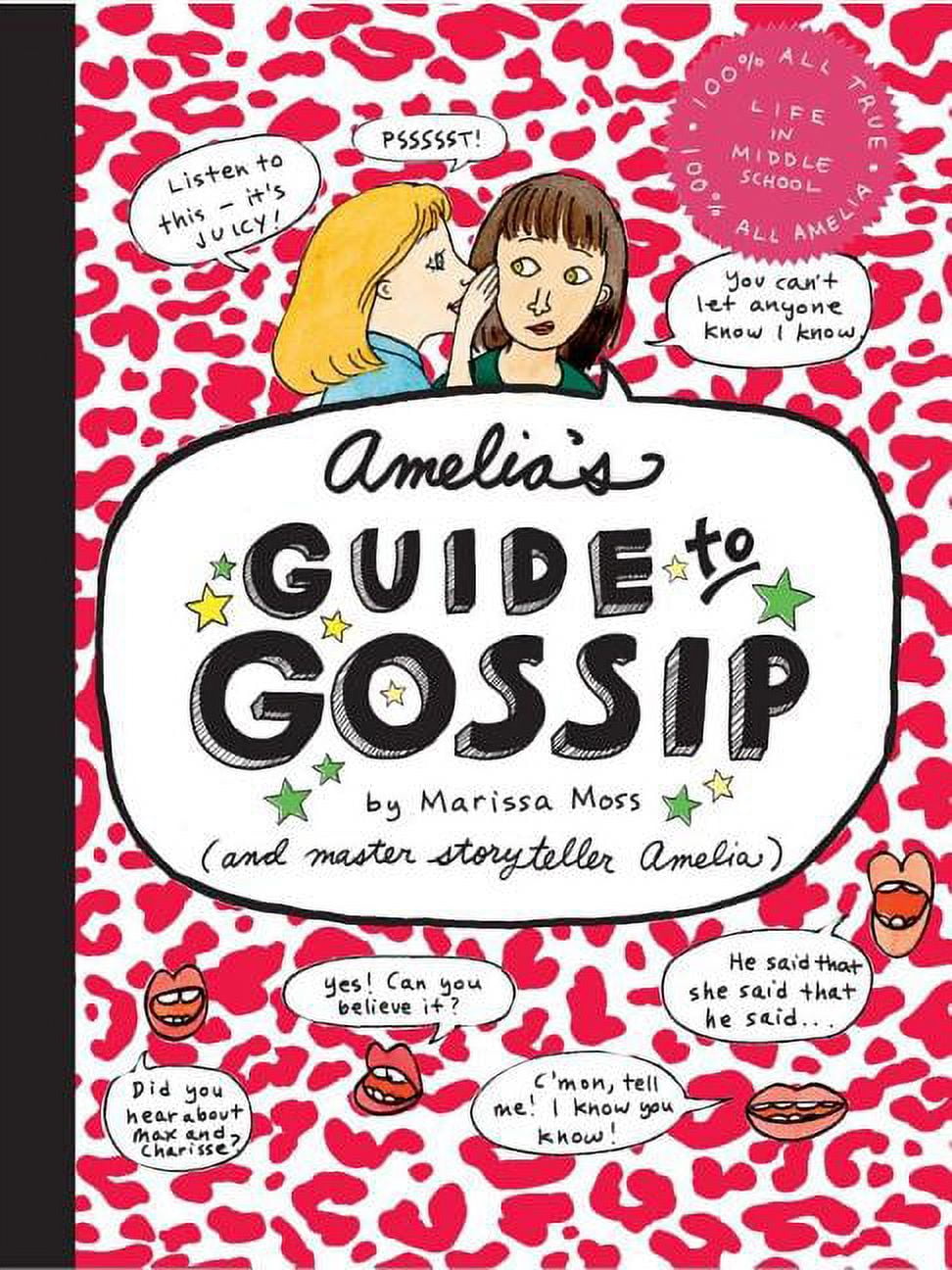 Amelia: Amelia's Guide to Gossip : The Good, the Bad, and the Ugly ...