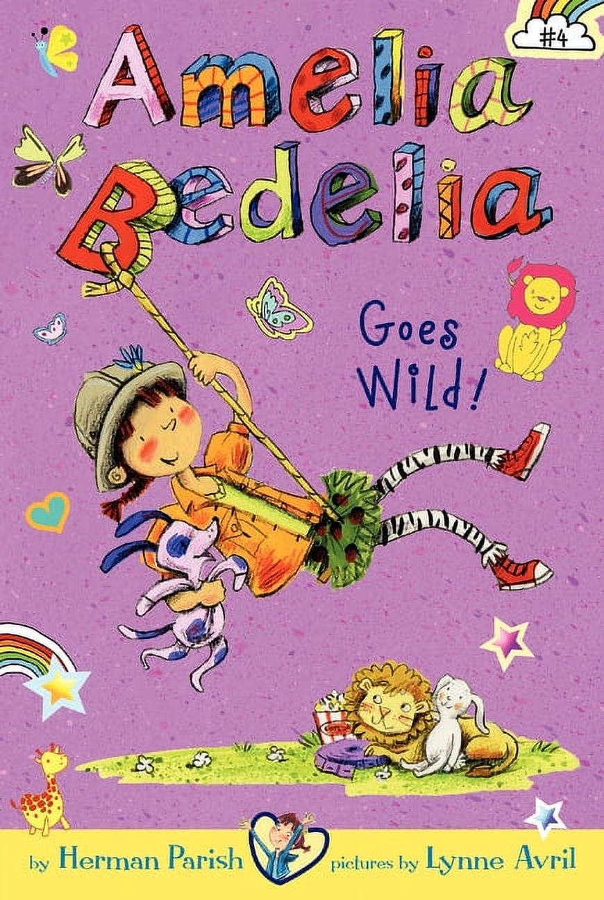 Amelia Bedelia Amelia Bedelia Chapter Book #4: Amelia Bedelia Goes Wild ...