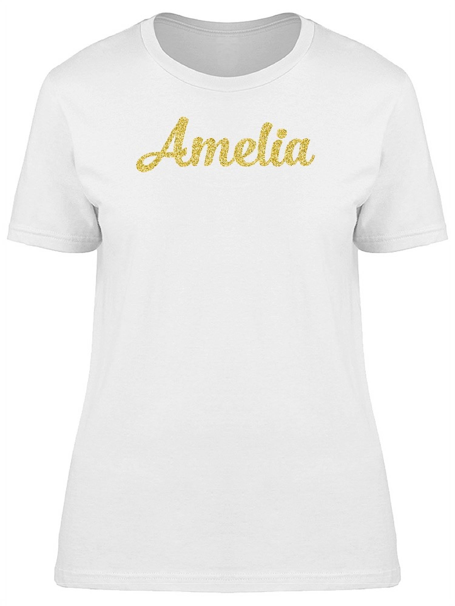 Amelia, Cute Golden Sparkle Name T-Shirt Women -Image by Shutterstock ...