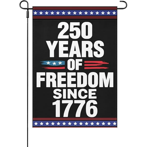 America 1776-2026 Flag 250 Years America Anniversary 4th Of July Garden ...
