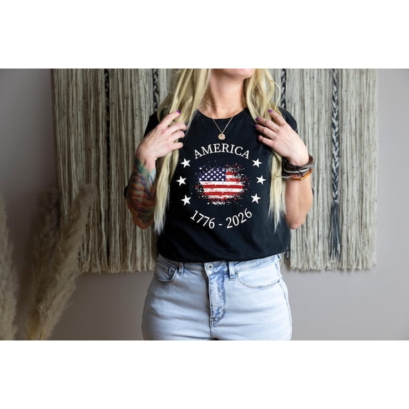 America 1776 - 2026 Shirt - USA 250th Anniversary Patriotic Tee | Stars ...