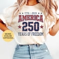 America 250 Years Of Freedom Shirt Distressed 4th Of July Tshirt ...