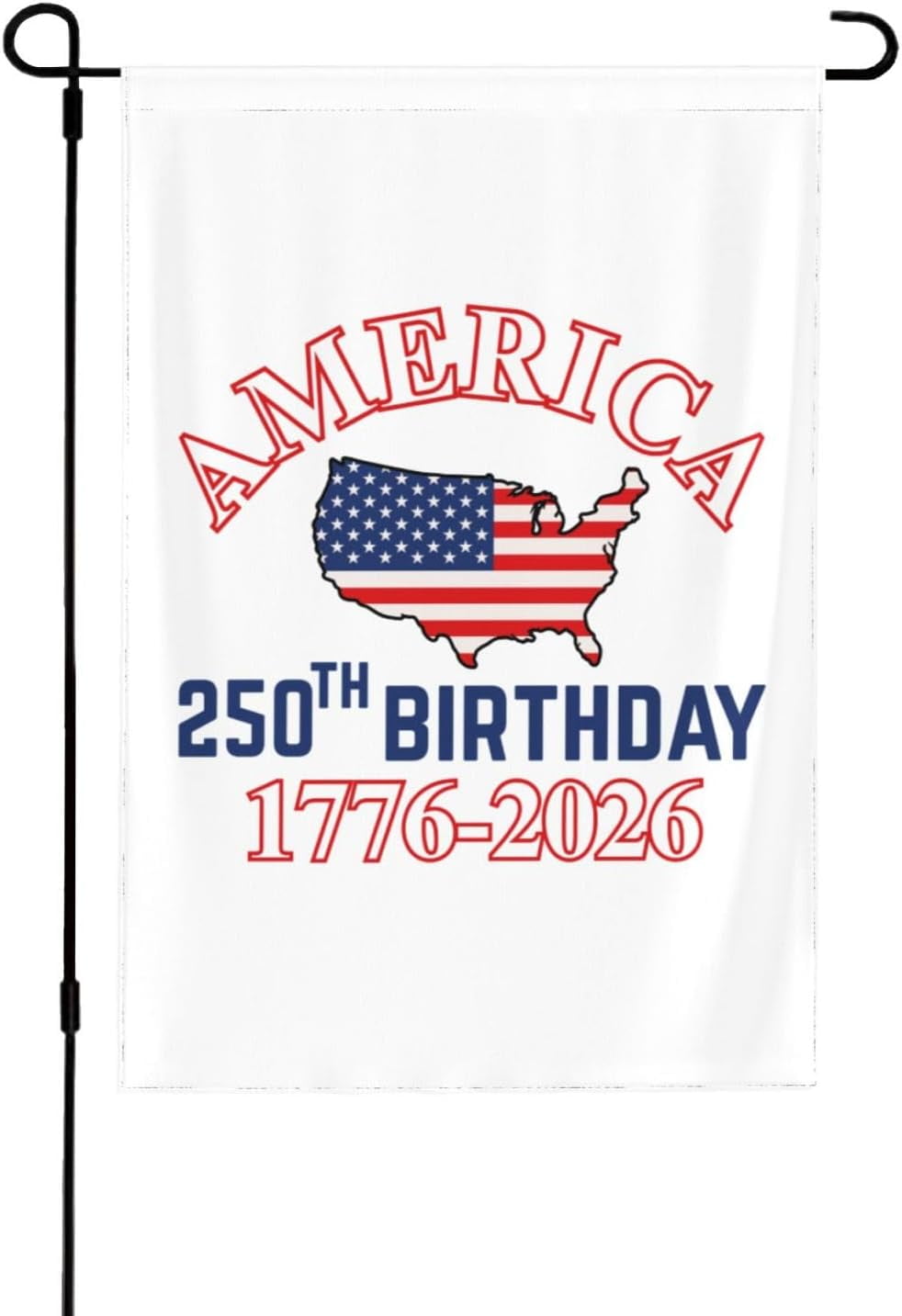 America 250th Birthday Flags 1776 2026 250 Years Anniversary Garden ...