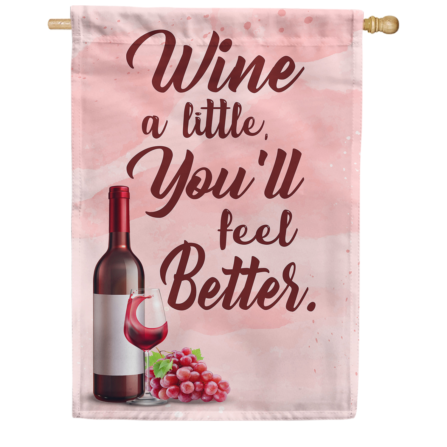 America Forever Wine a Little You'll Feel Better Summer House Flag 28 x ...