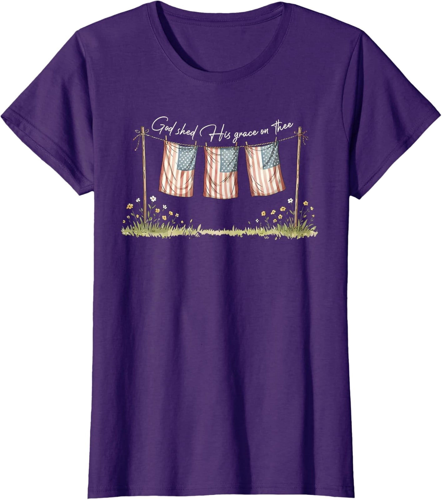 America God Shed His Grace on Thee Tee 4th of July Ladies' Crewneck T ...