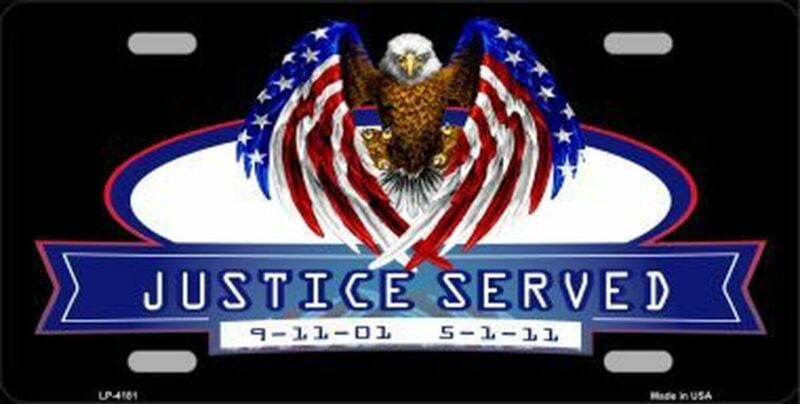 America Justice Served 9-11 Metal Novelty License Plate Tag - Aluminum ...
