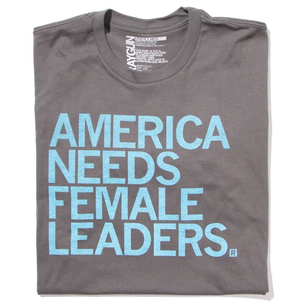 America Needs Female Leaders TShirt Trending Tee Best Gift Shirts ...