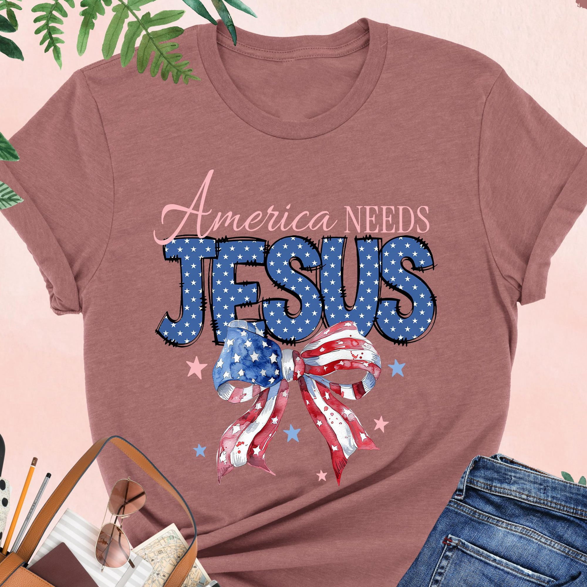 America Needs Jesus Shirt Coquette 4th Of July Tee Jesus American Gift ...