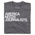 America Needs Journalists TShirt Trending Tee Best Gift Shirts ...