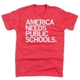 America Needs Public Schools Graphic Tee TShirt Gift - Walmart.com