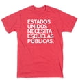 America Needs Public Schools Spanish Graphic Tee TShirt Gift - Walmart.com