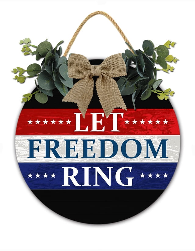 America Patriotic Sign Decor Let Freedom Ring July 4th Home Front Door ...