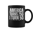 America Turns 250 I Turn 50 1776 1976 2026 Birthday Coffee Mugs ...
