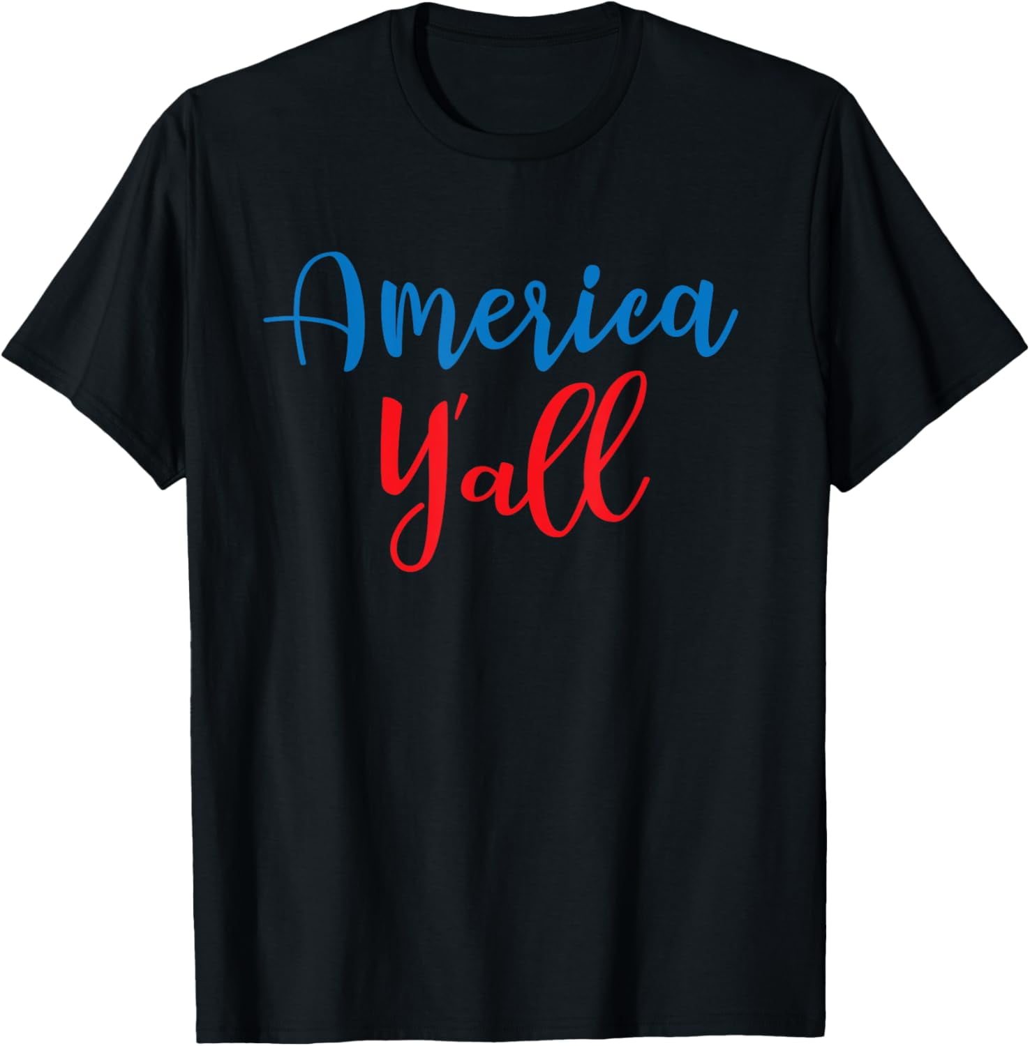 America Y'All Cute Southern Drawl 4th of July T-Shirt - Walmart.com