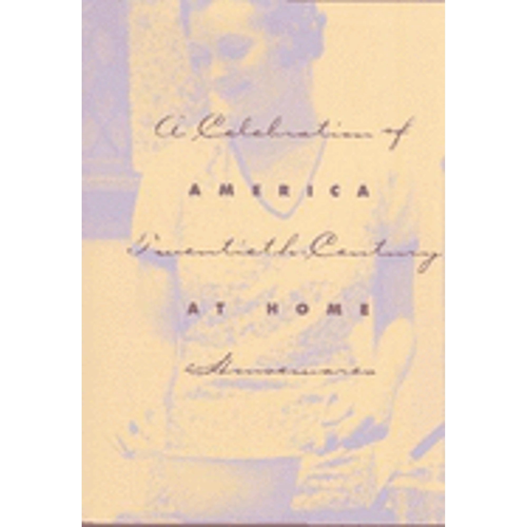Pre-Owned America at Home: A Celebration of Twentieth-Century ...