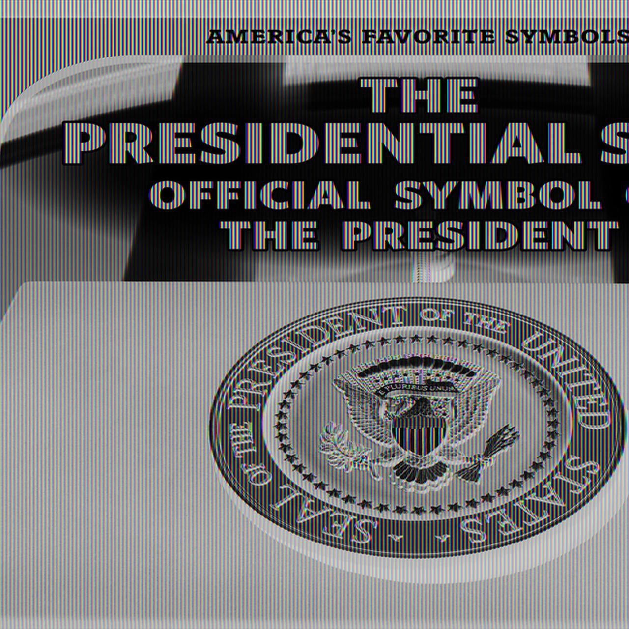 America's Favorite Symbols: The Presidential Seal: Official Symbol of ...