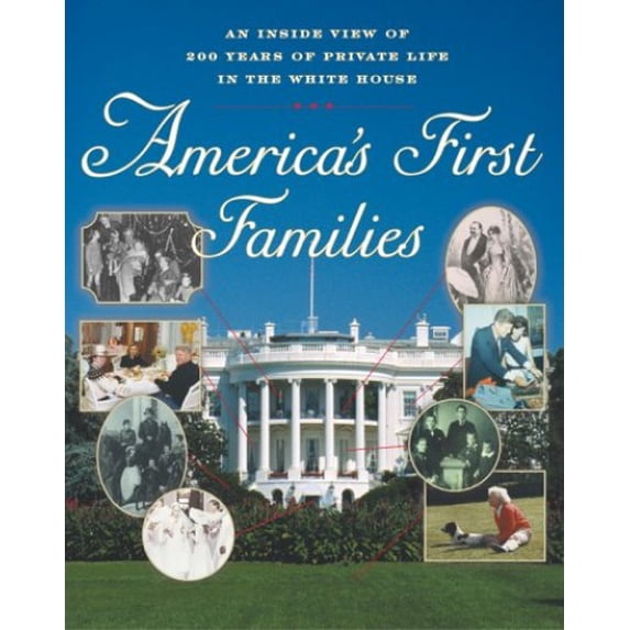 Pre-Owned American First Families: An Inside View of 200 Years of ...
