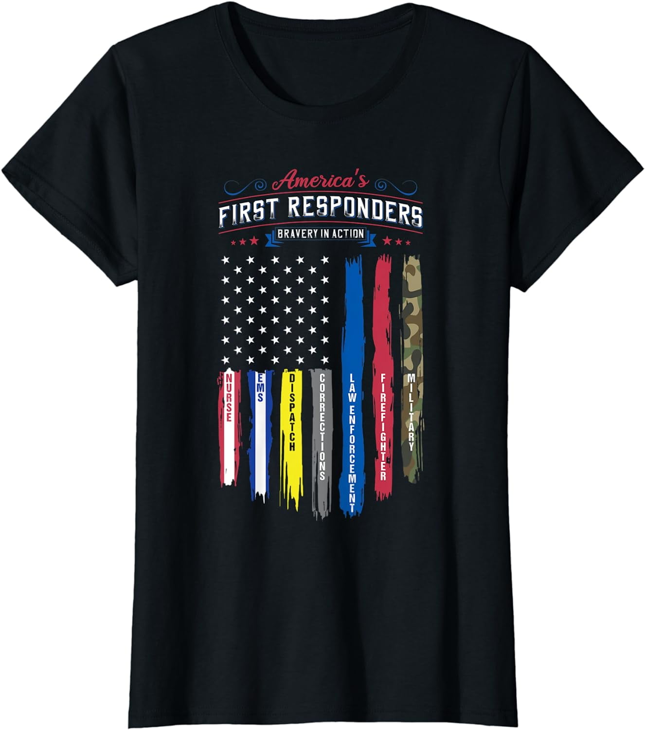 America's First Responders Flag Support American Heroes T-Shirt ...