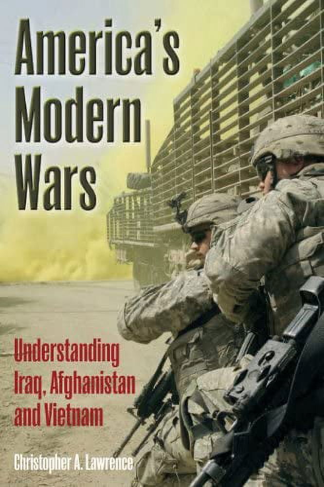 Pre-Owned America's Modern Wars: Understanding Iraq, Afghanistan and ...