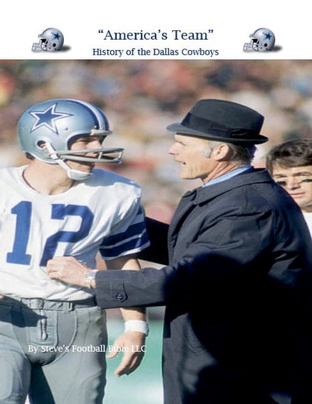 NFL "America's Team" History of the Dallas Cowboys, Book 1, (Paperback ...