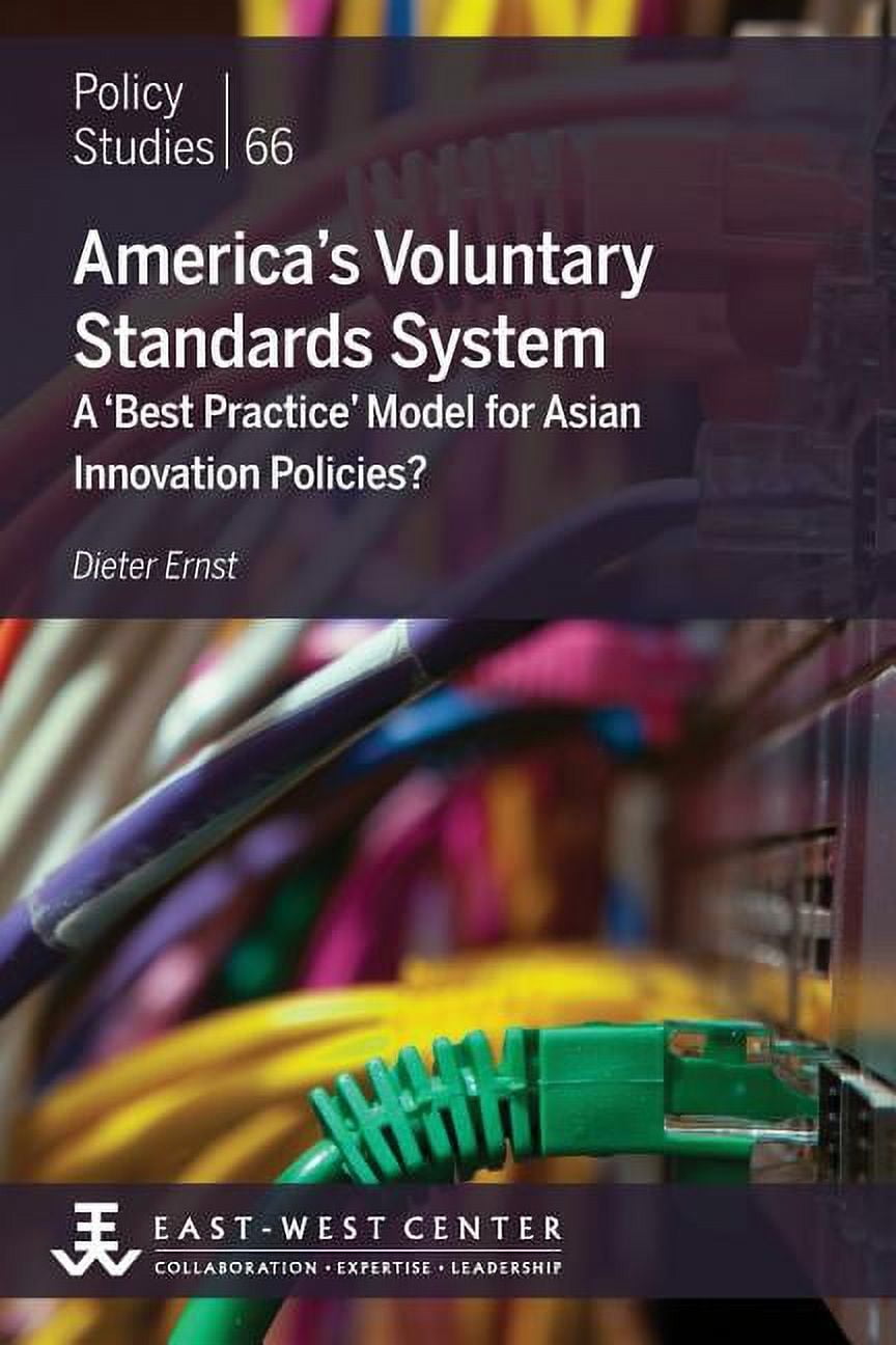 America's Voluntary Standards System: A 'Best Practice' Model for Asian ...