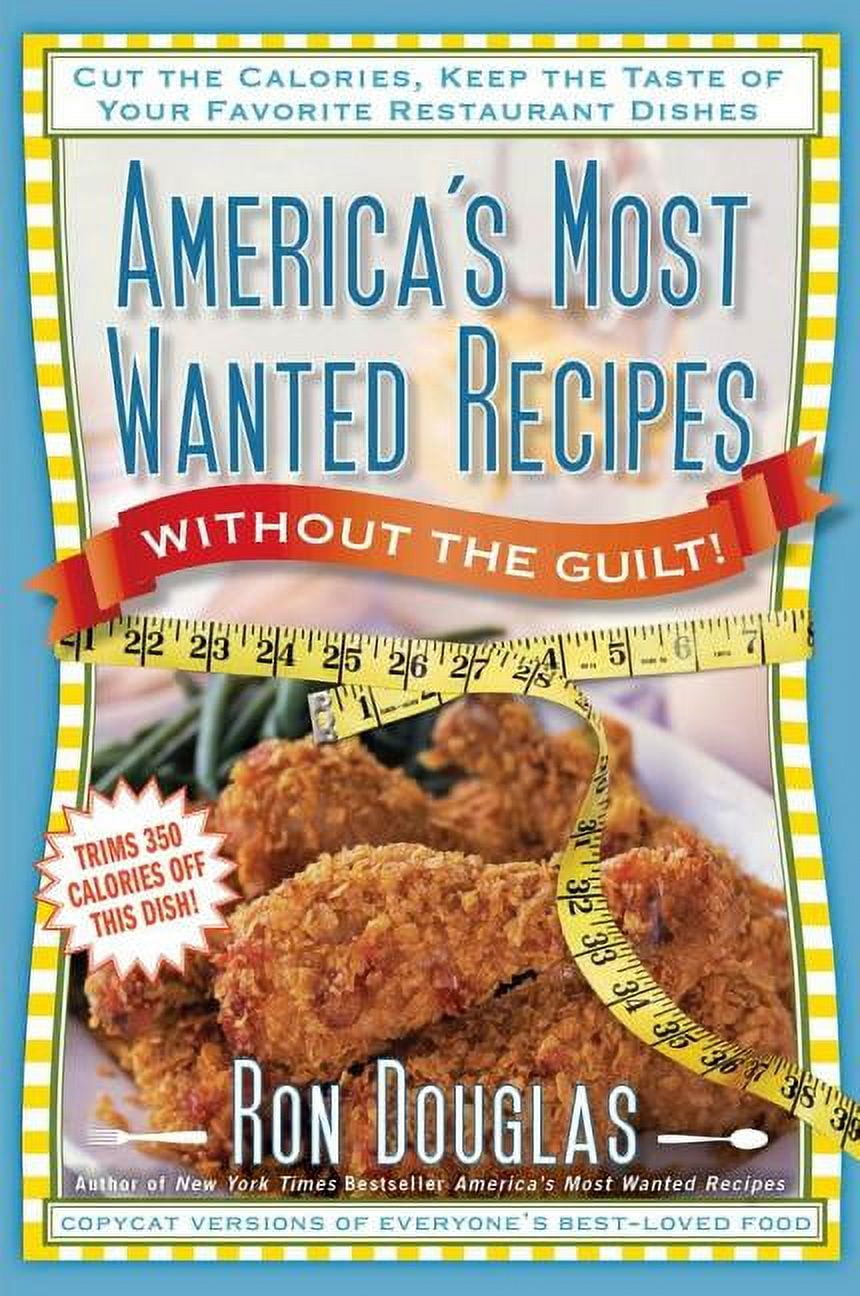 America's Most Wanted Recipes Series: America's Most Wanted Recipes ...