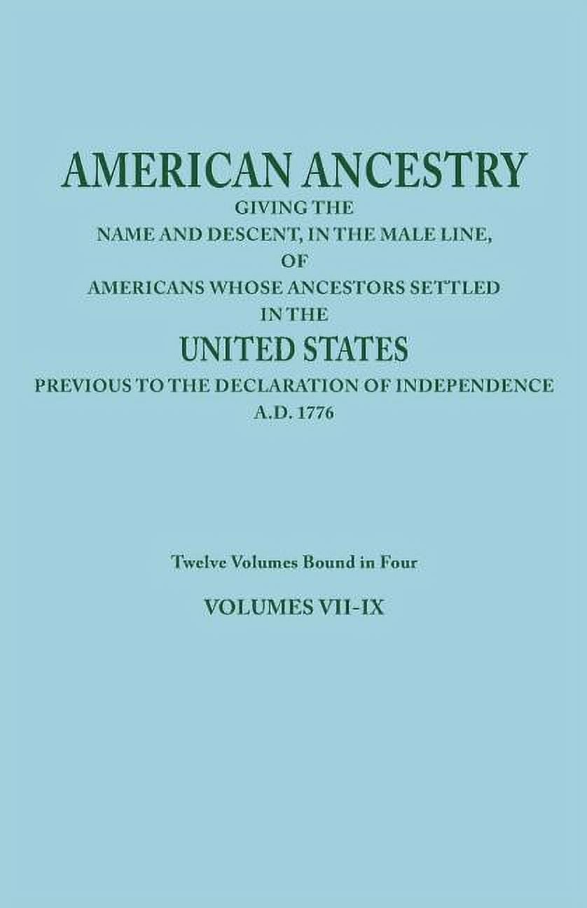 American Ancestry: Giving the Name and Descent, in the Male Line, of ...