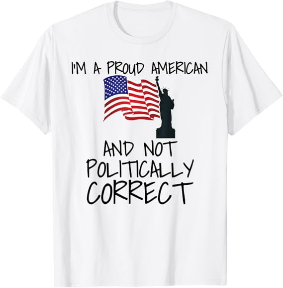 American And Not Politically Correct USA Flag Tshirt - Walmart.com