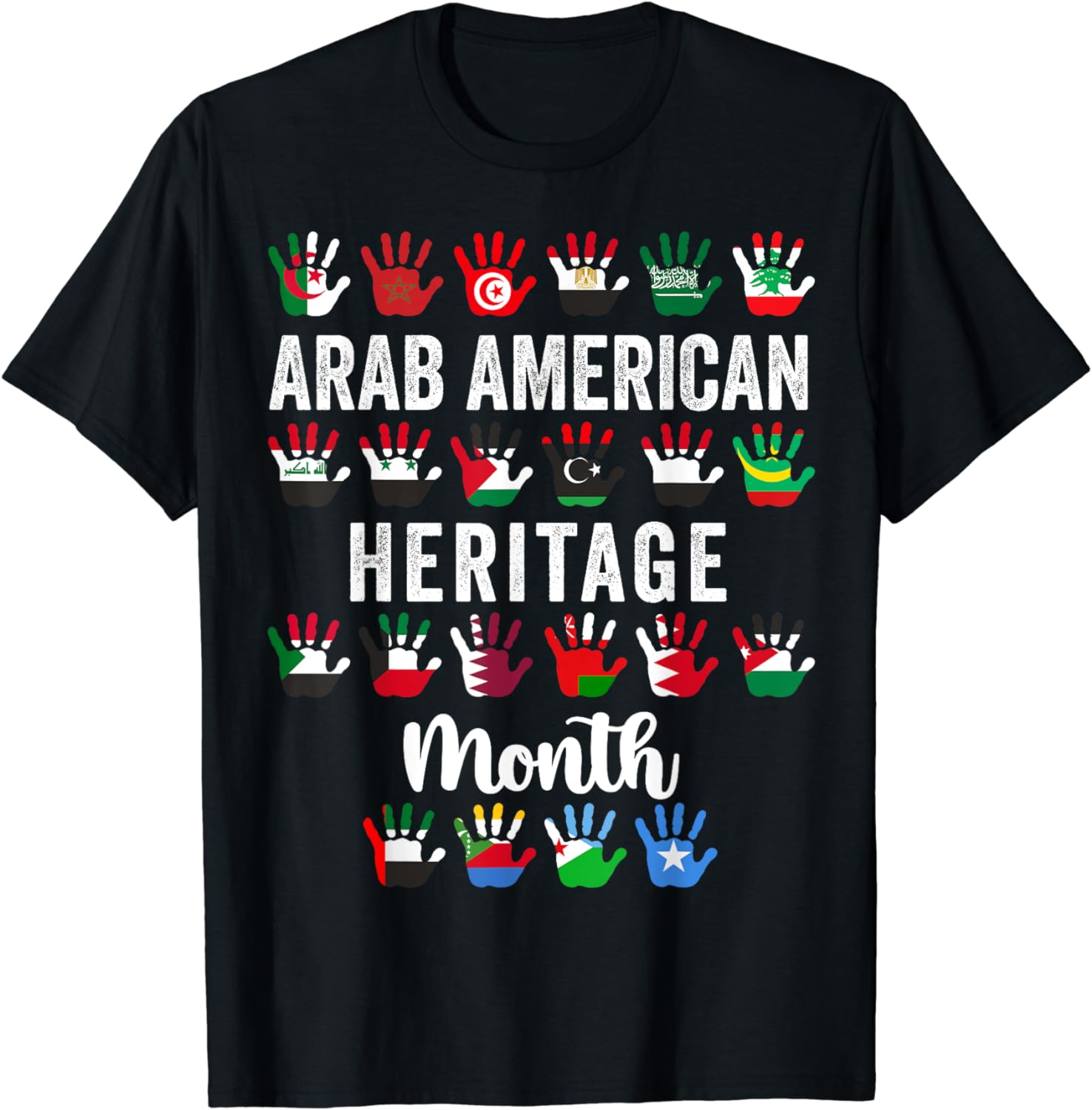 American Arab Heritage Month Arabic Hand Print Flags April Cotton T ...