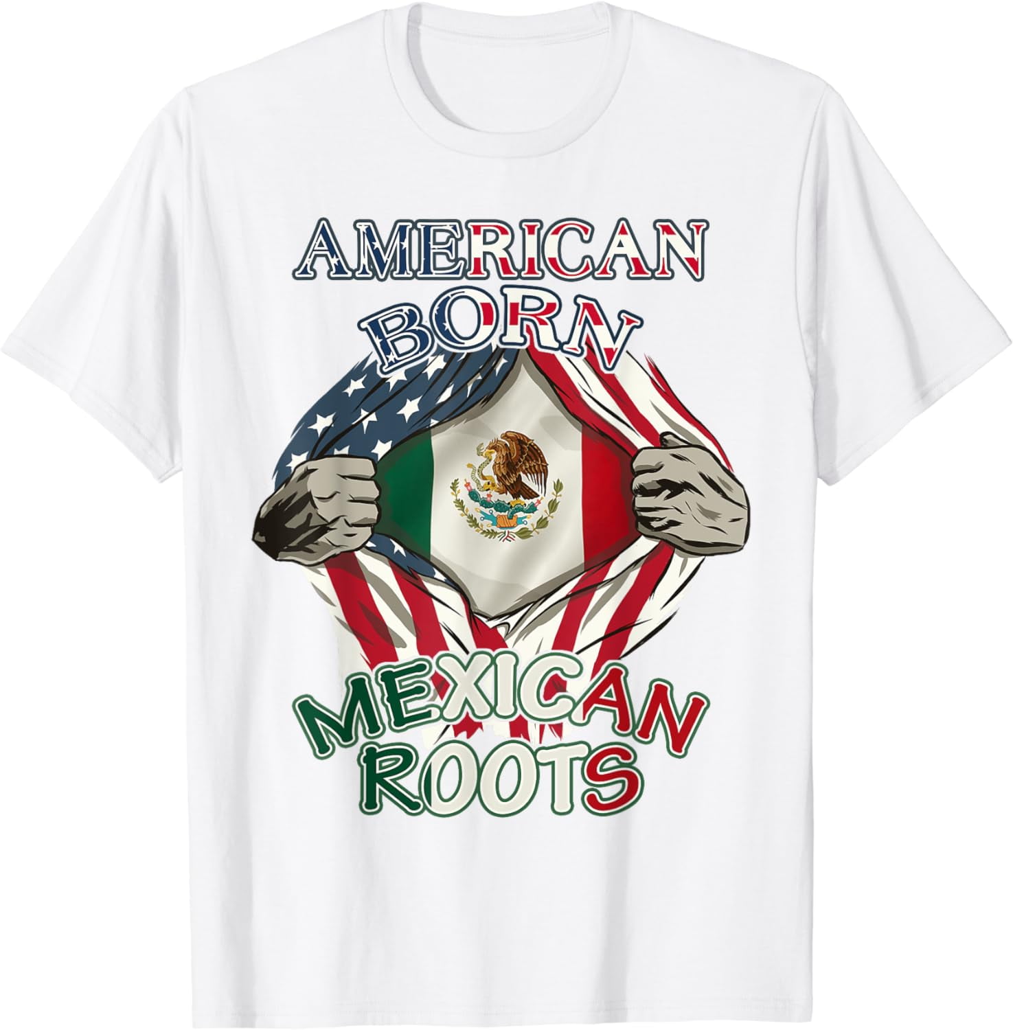 American Born Mexican Roots Flag Tee Proud USA Love Mexico T-Shirt ...