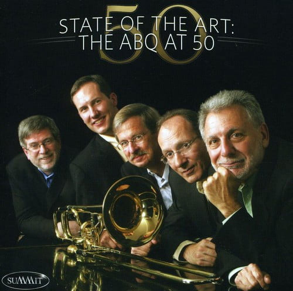 American Brass Quintet - State of the Art: The Abq at 50 - Classical ...
