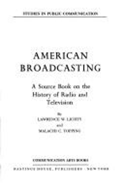 Pre-Owned American broadcasting;: A source book on the history of radio ...