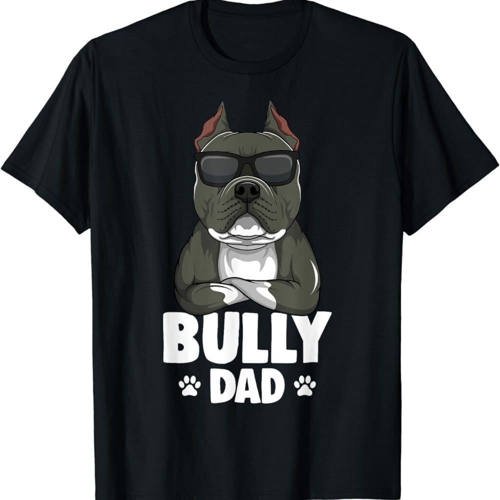 American Bully Dad Dog Gift Unisex T-Shirt - Walmart.com