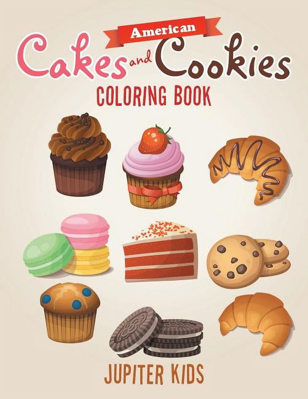 American Cakes and Cookies Coloring Book (Paperback) - Walmart.com