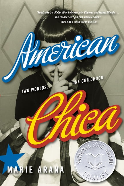 American Chica: Two Worlds, One Childhood, (Paperback) - Walmart ...