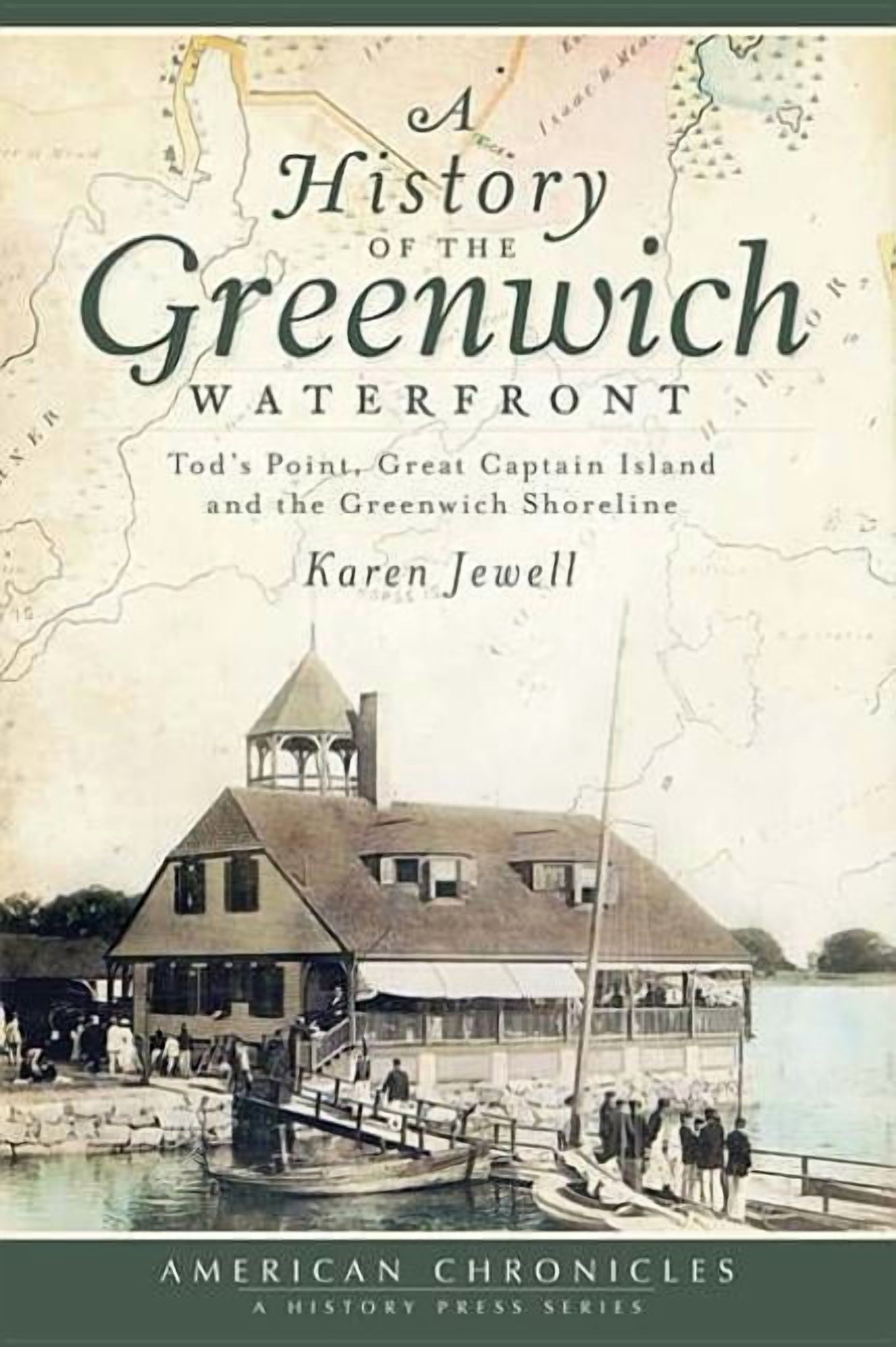 American Chronicles A History of the Greenwich Waterfront: Tod's Point ...