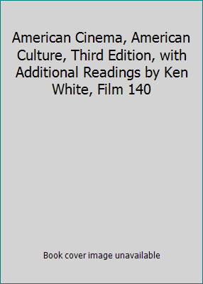 Pre-Owned American Cinema, American Culture, Third Edition, with ...
