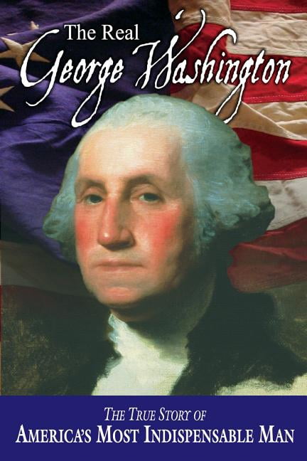 American Classic Series The Real George Washington, Book 03, (Paperback ...